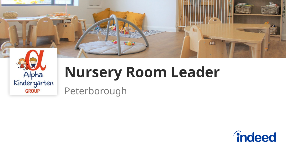 Nursery Room Leader - Peterborough PE2 8LR - Indeed.com