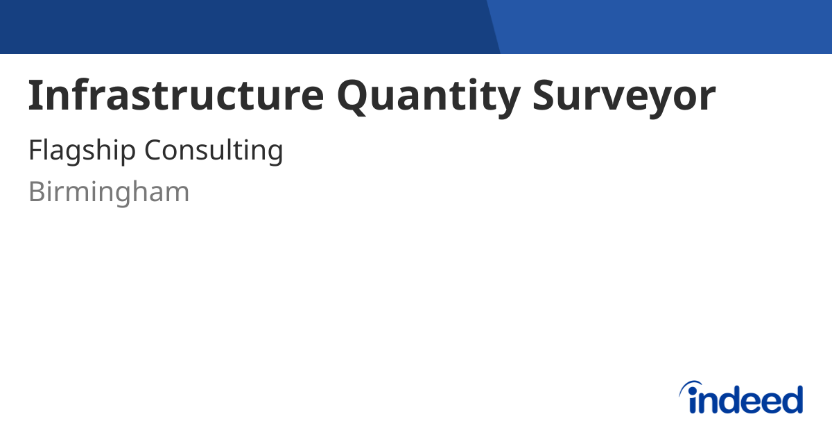 Infrastructure Quantity Surveyor - Birmingham - Indeed.com