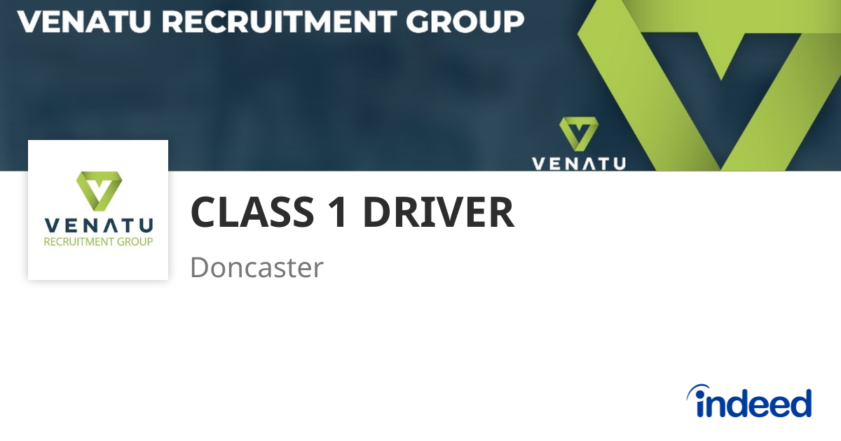 CLASS 1 DRIVER - Doncaster DN4 8DE - Indeed.com