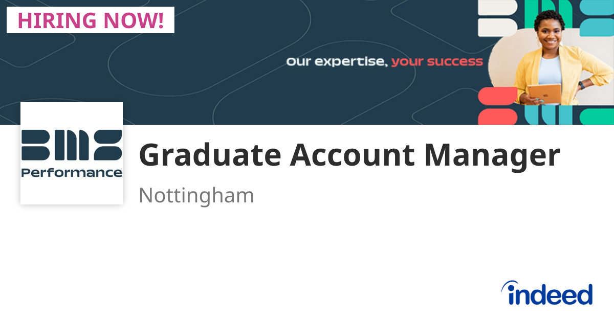 Graduate Account Manager - Nottingham - Indeed.com