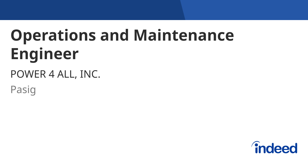 Operations and Maintenance Engineer - Pasig - Indeed.com