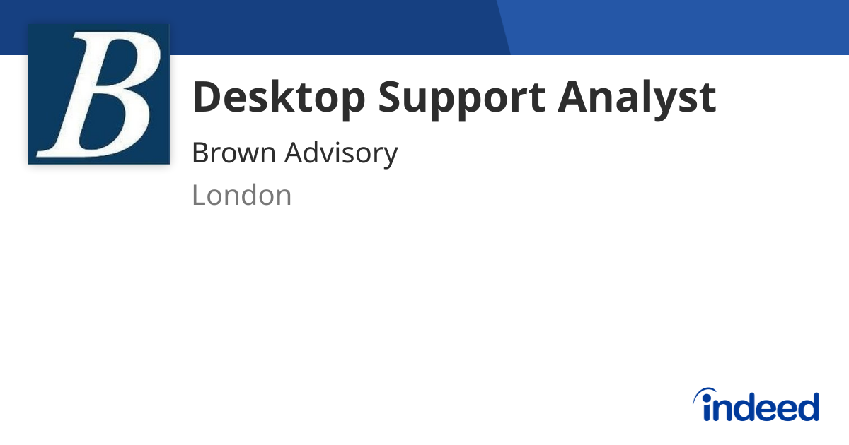 Desktop Support Analyst - London - Indeed.com