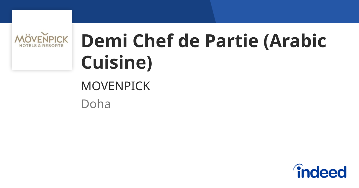Demi Chef de Partie (Arabic Cuisine) - Doha - Indeed.com