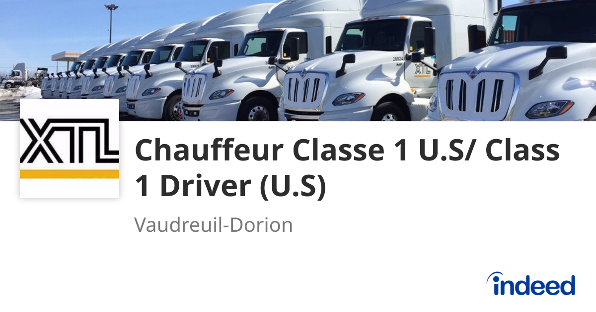 Chauffeur Classe 1 U.S/ Class 1 Driver (U.S) - Vaudreuil-Dorion, QC J7V ...