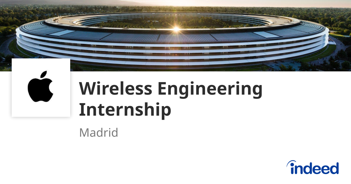 Wireless Engineering Internship - Madrid, Madrid provincia - Indeed.com