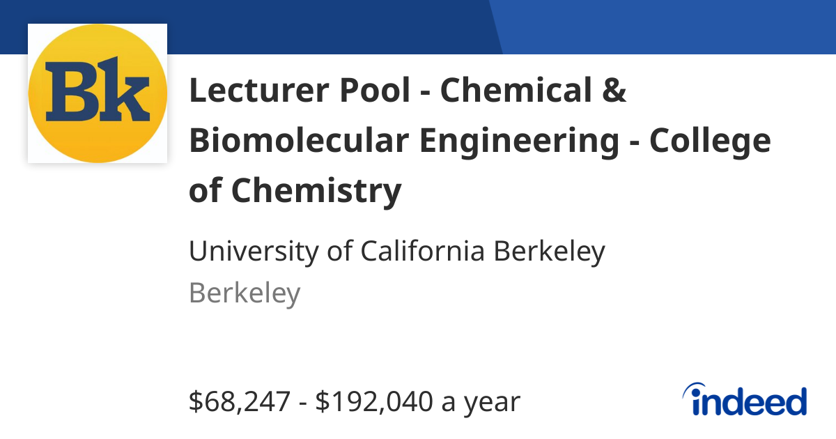 Lecturer Pool - Chemical & Biomolecular Engineering - College of Chemistry - Berkeley, CA 94720 ...