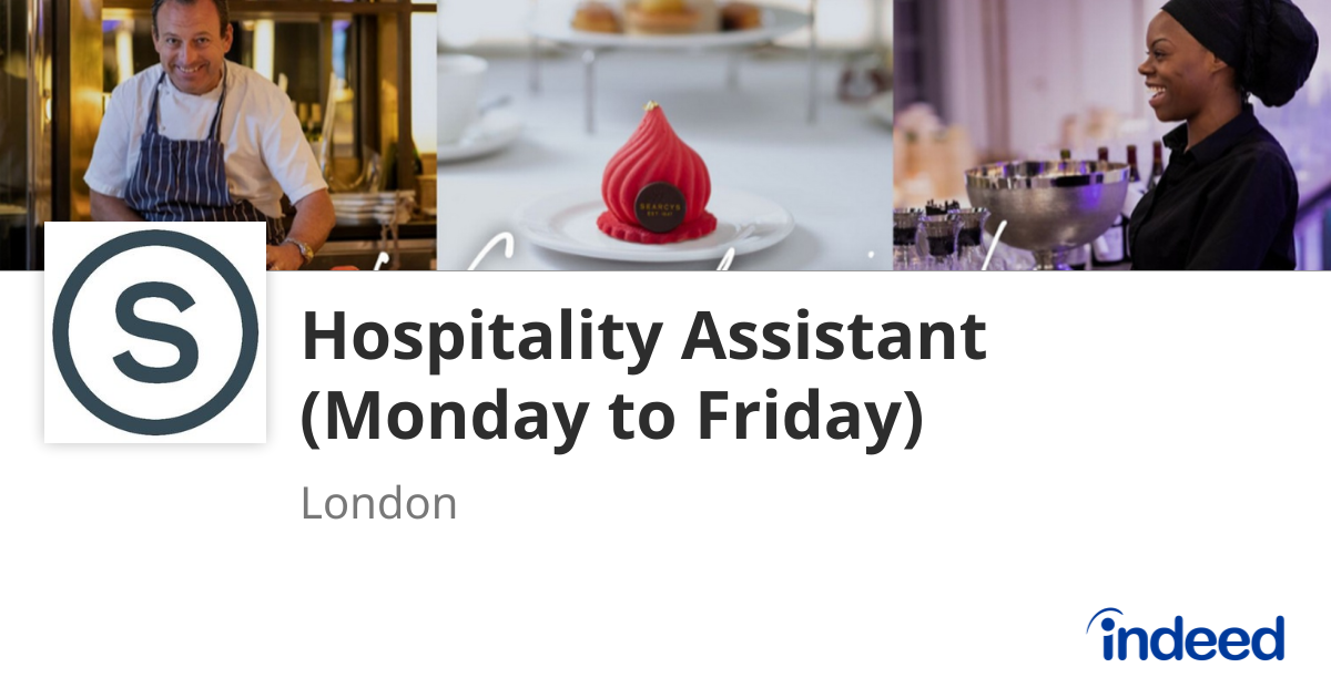 Hospitality Assistant (Monday to Friday) - London - Indeed.com