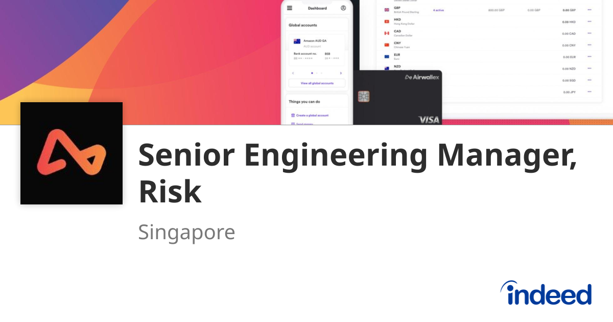 Senior Engineering Manager, Risk - Singapore - Indeed.com