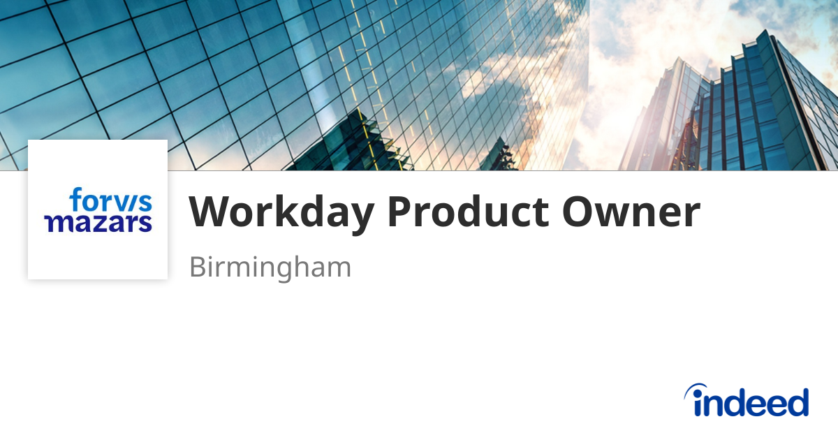 Workday Product Owner - Birmingham - Indeed.com