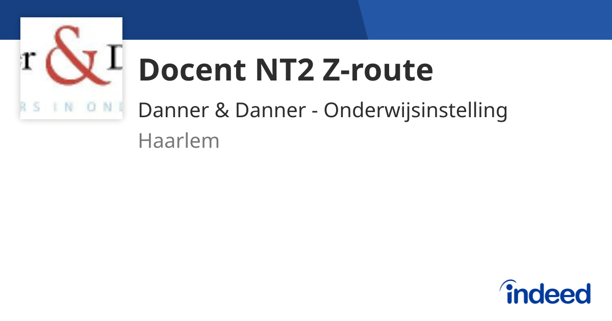 Docent NT2 Z-route - Haarlem - Indeed.com