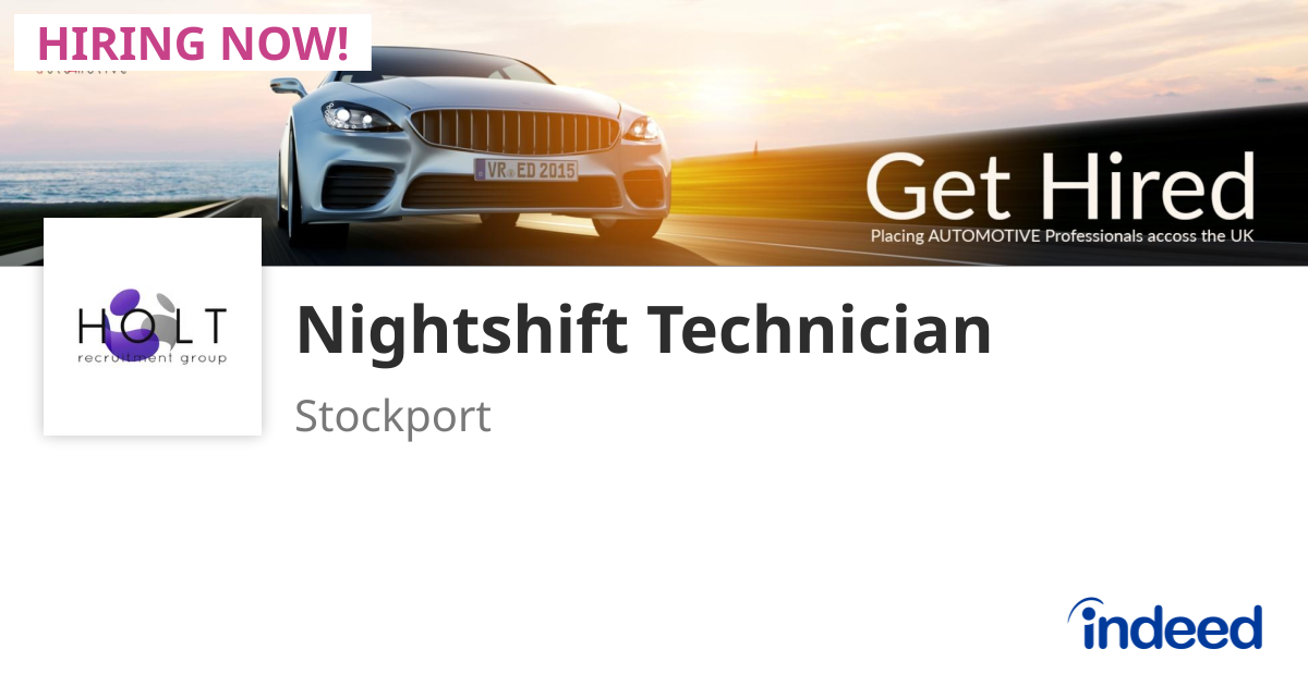 Nightshift Technician - Stockport - Indeed.com