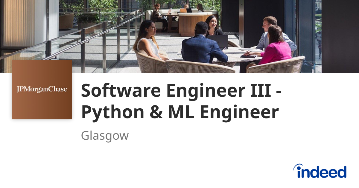 Software Engineer III - Python & ML Engineer - Glasgow G2 - Indeed.com