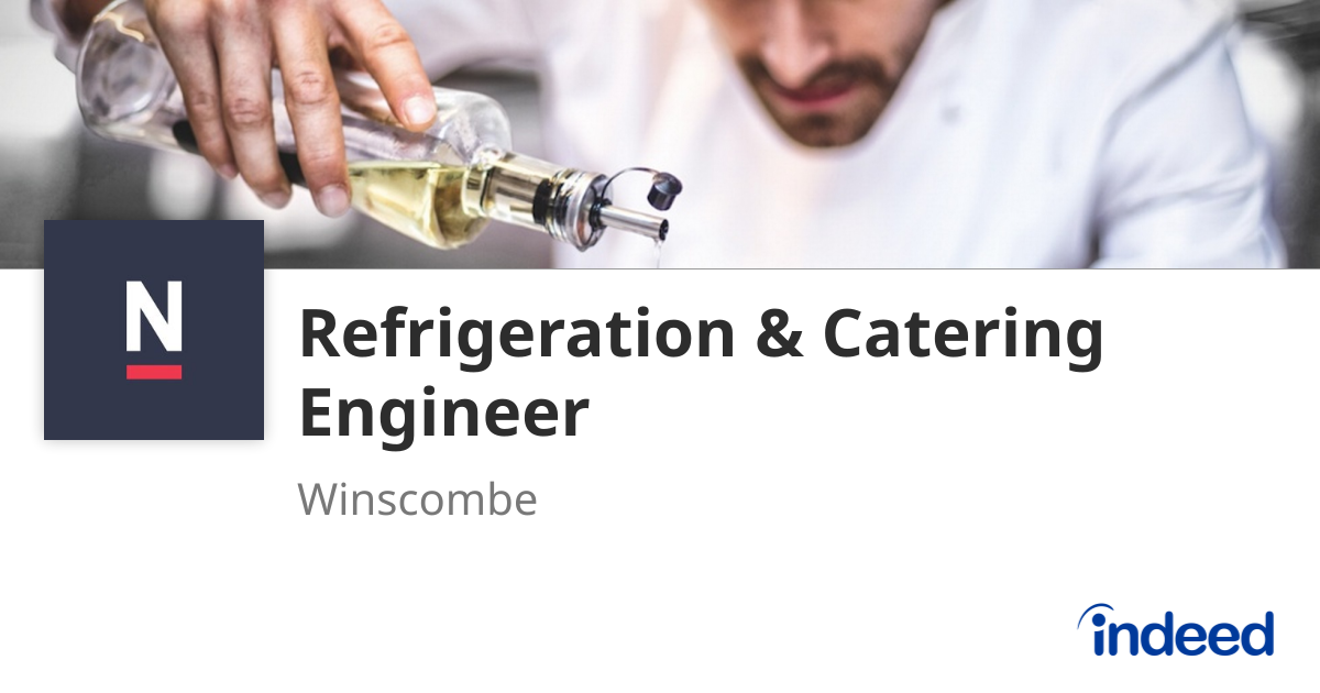 Refrigeration & Catering Engineer - Winscombe BS25 - Indeed.com