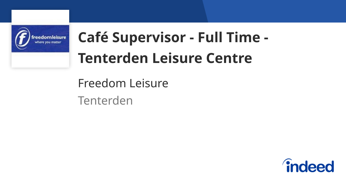 Café Supervisor - Full Time - Tenterden Leisure Centre - Tenterden TN30 ...