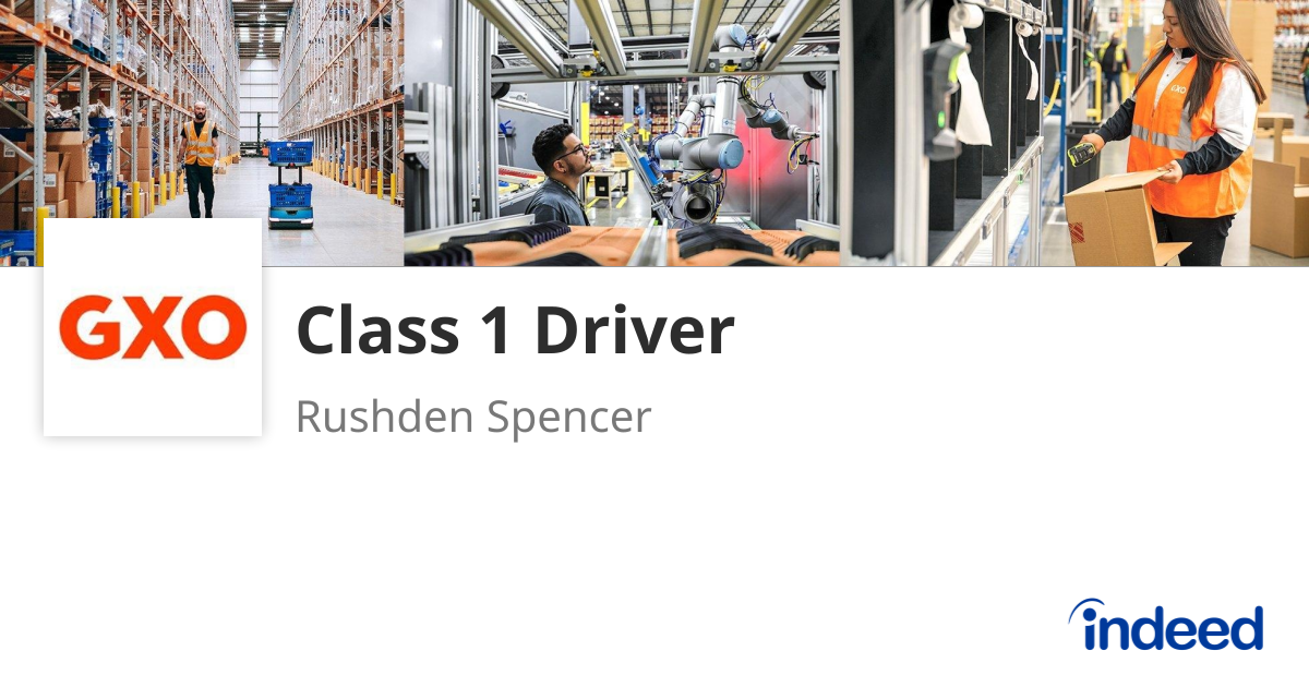 Class 1 Driver - Rushden Spencer NN10 0FN - Indeed.com