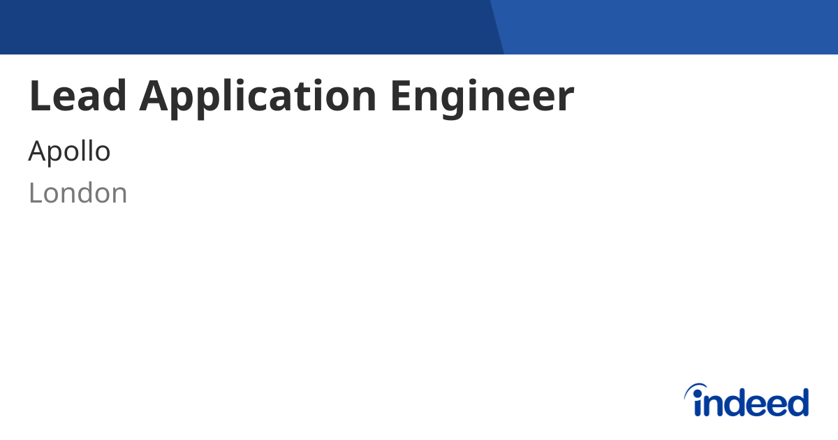 Lead Application Engineer - London - Indeed.com