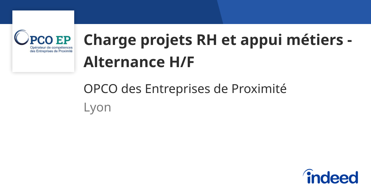 Charge projets RH et appui métiers - Alternance H/F - 69007 Lyon - Indeed.com