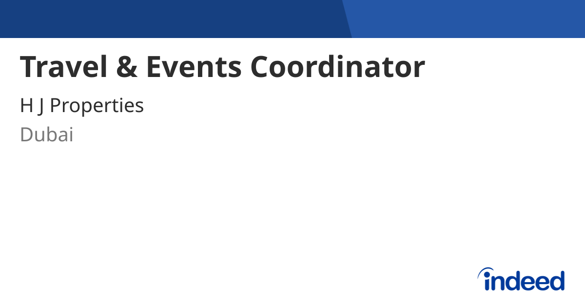 Travel & Events Coordinator - Dubai - Indeed.com
