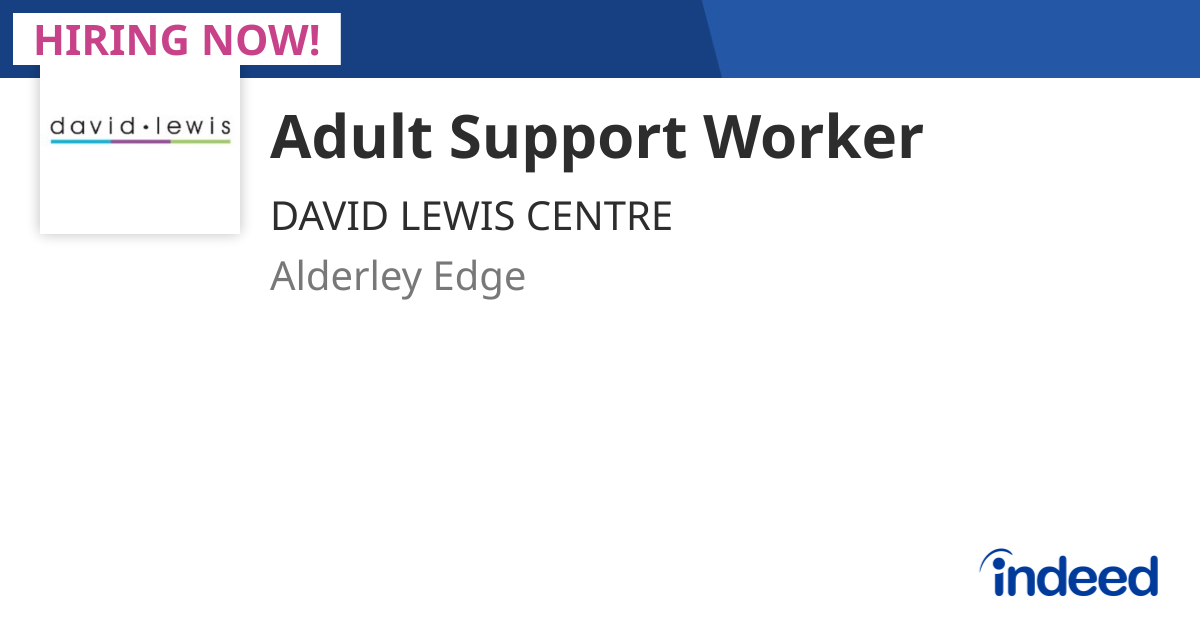 Adult Support Worker - Alderley Edge SK9 - Indeed.com