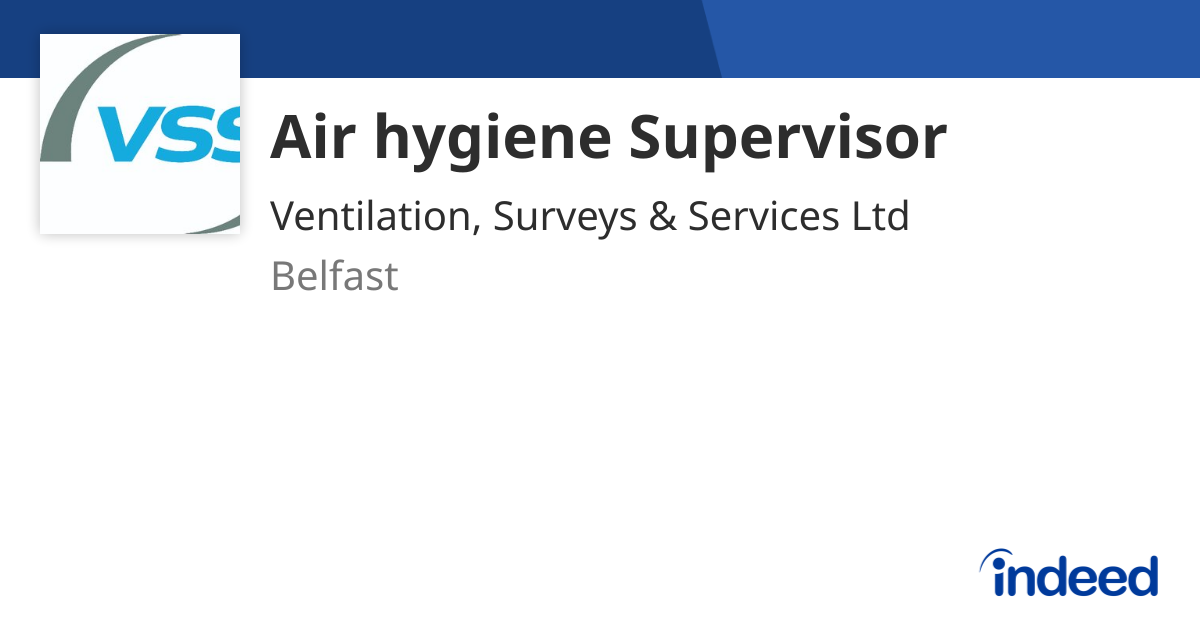 Air hygiene Supervisor - Belfast - Indeed.com