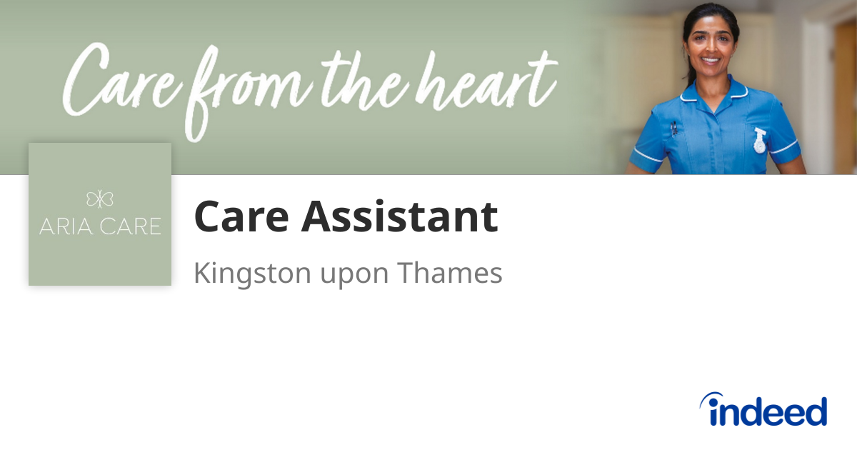 Care Assistant - Kingston upon Thames KT2 7LX - Indeed.com