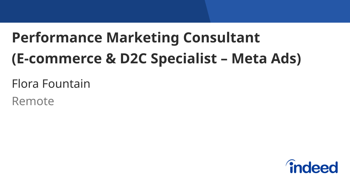 Performance Marketing Consultant (E-commerce & D2C Specialist – Meta ...