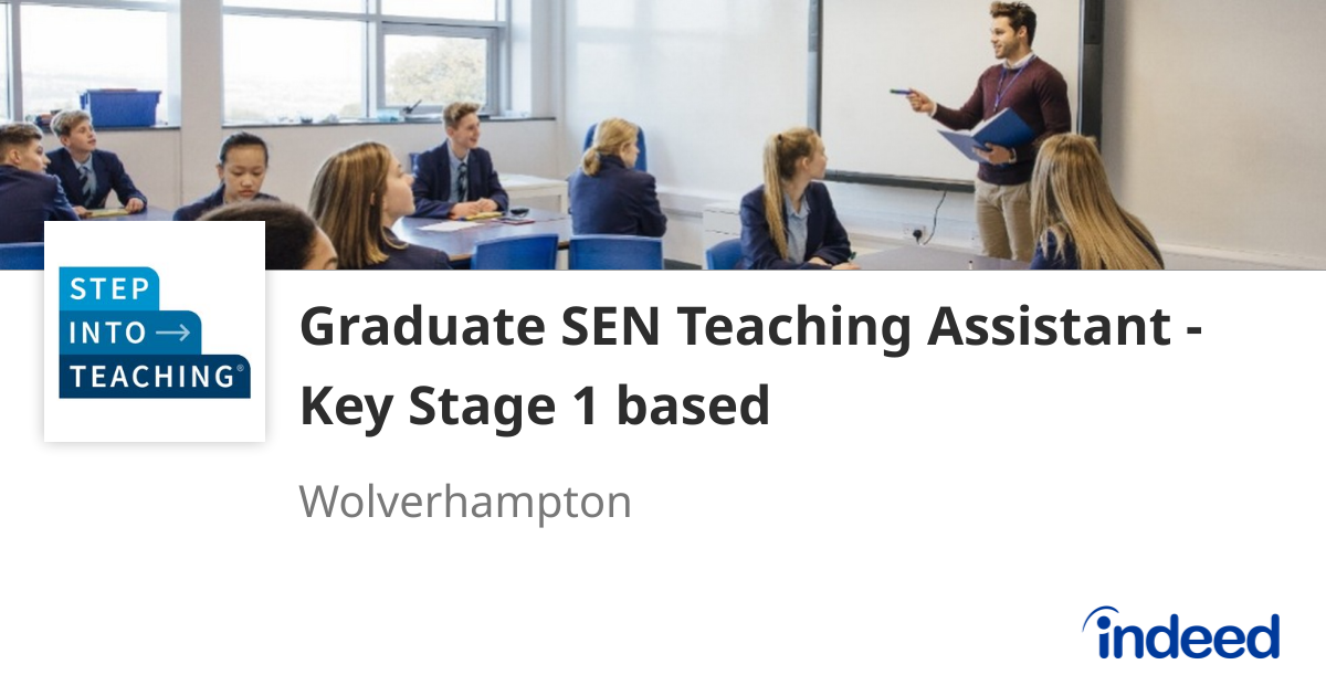 Graduate SEN Teaching Assistant - Key Stage 1 based - Wolverhampton WV2 ...
