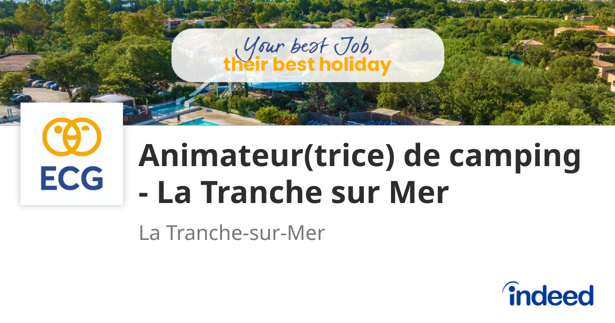 Animateur(trice) de camping - La Tranche sur Mer - La Tranche-sur-Mer ...
