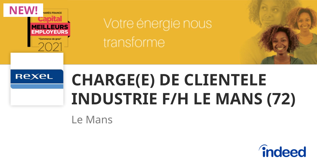 CHARGE(E) DE CLIENTELE INDUSTRIE F/H LE MANS (72) - 72100 Le Mans ...
