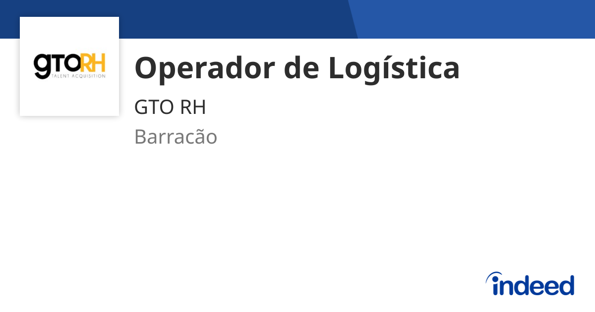 Operador de Logística - Barracão, PR - Indeed.com