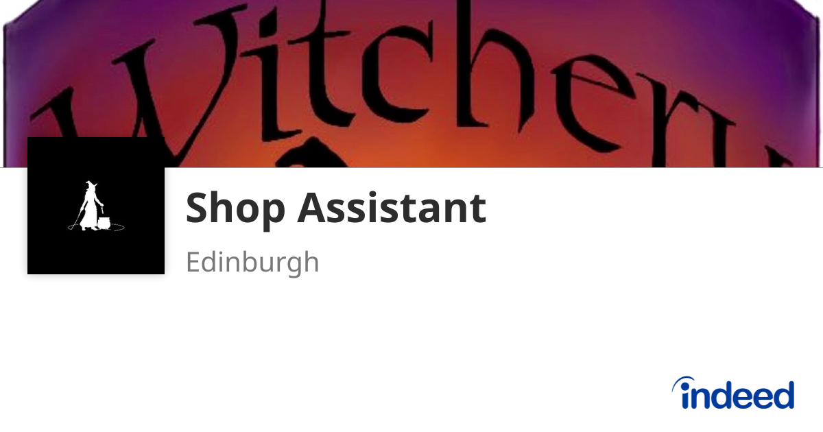 Shop Assistant - Edinburgh EH1 2NF - Indeed.com
