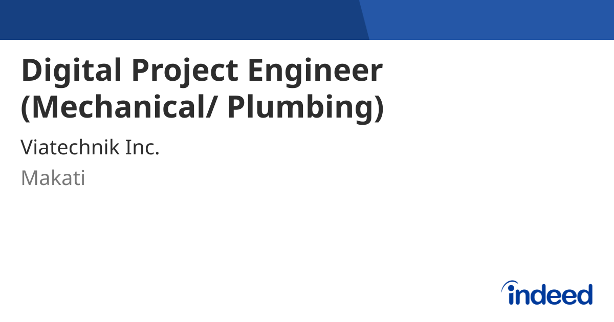 Digital Project Engineer (Mechanical/ Plumbing) - Makati - Indeed.com