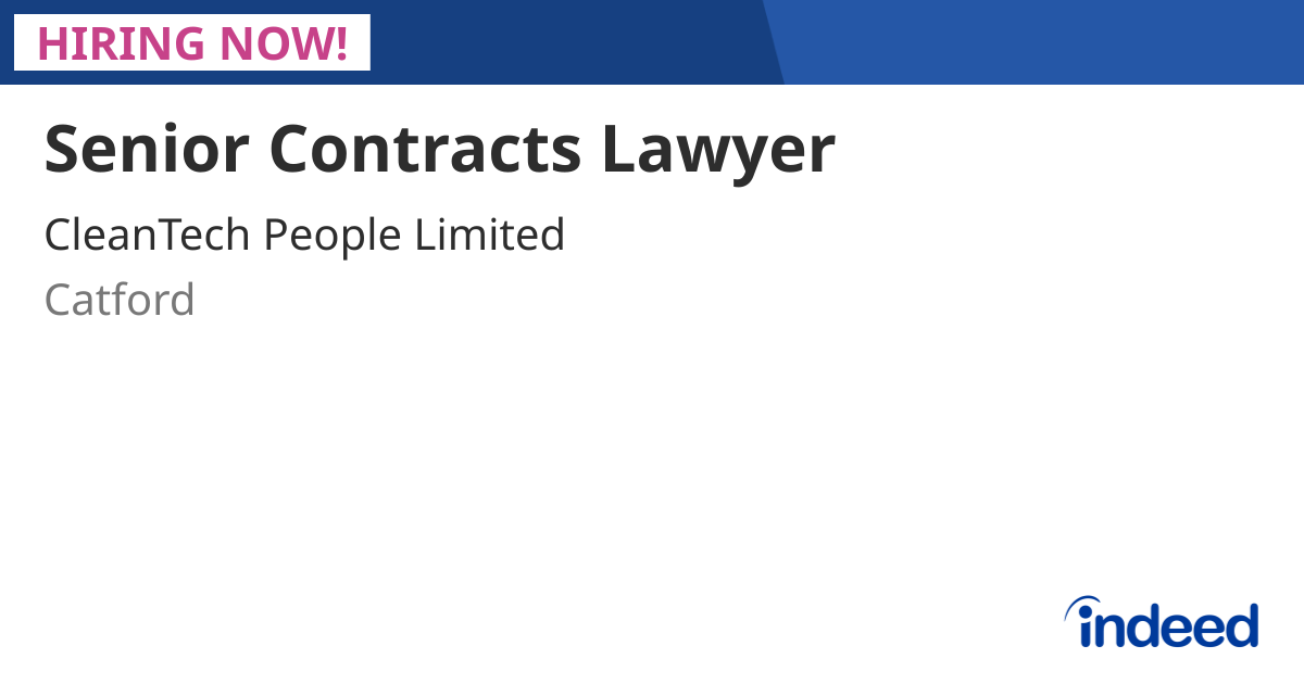 Senior Contracts Lawyer - Catford SE6 - Indeed.com