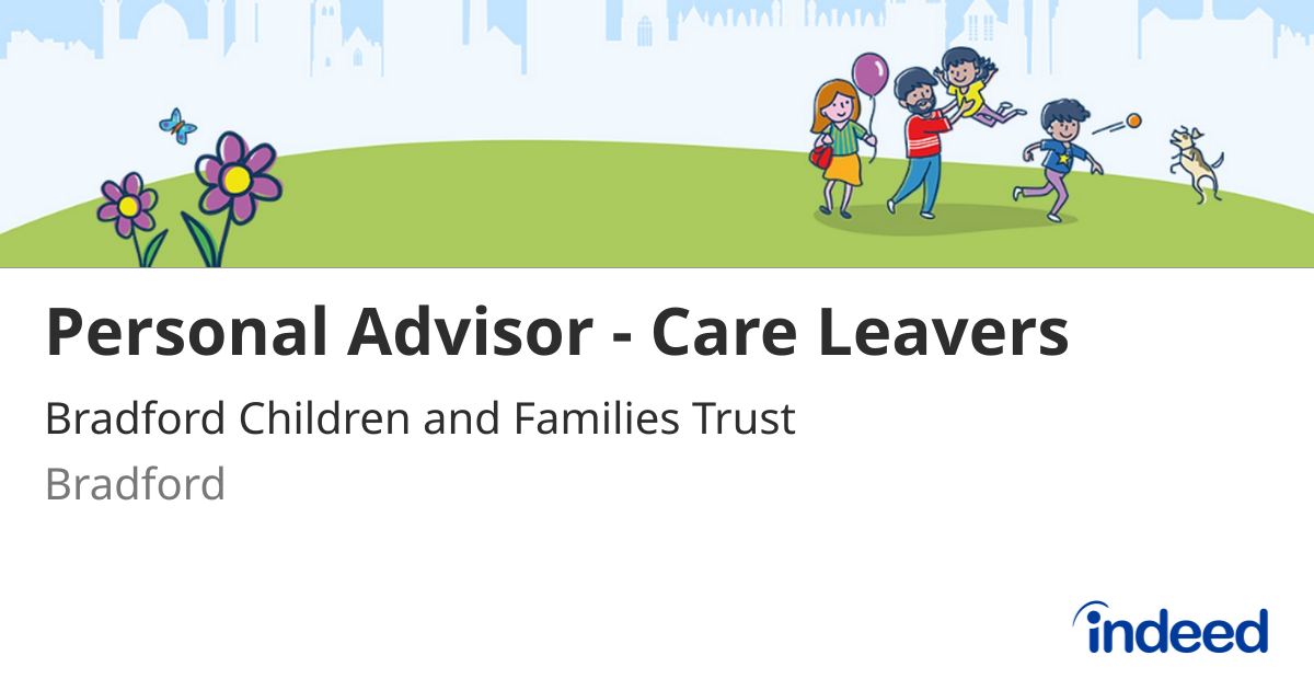 Personal Advisor - Care Leavers - Bradford - Indeed.com