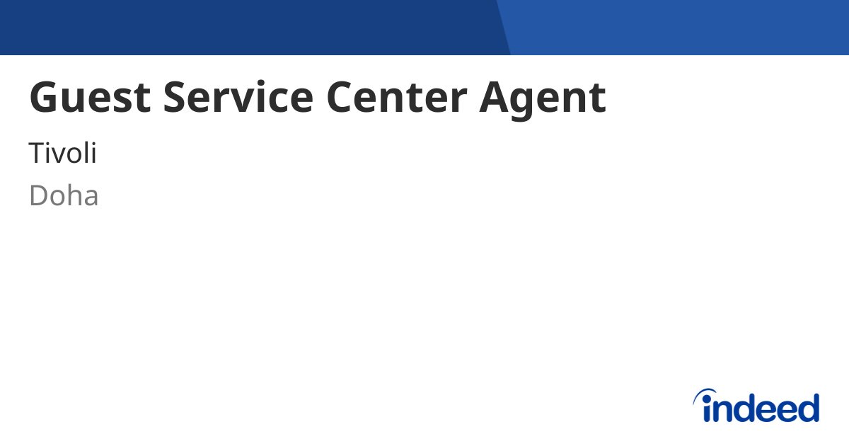 Guest Service Center Agent - Doha - Indeed.com