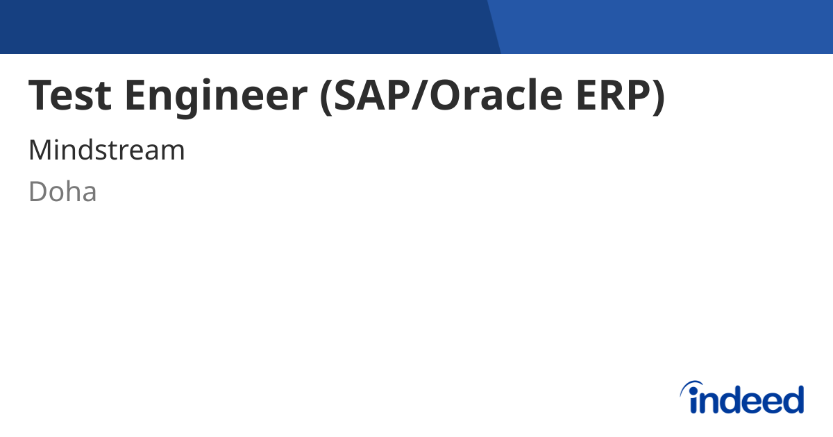 Test Engineer (SAP/Oracle ERP) - Doha - Indeed.com