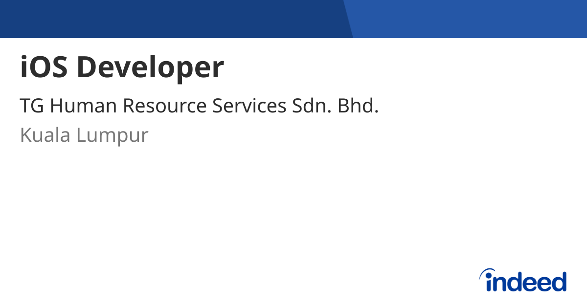 iOS Developer - Kuala Lumpur - Indeed.com