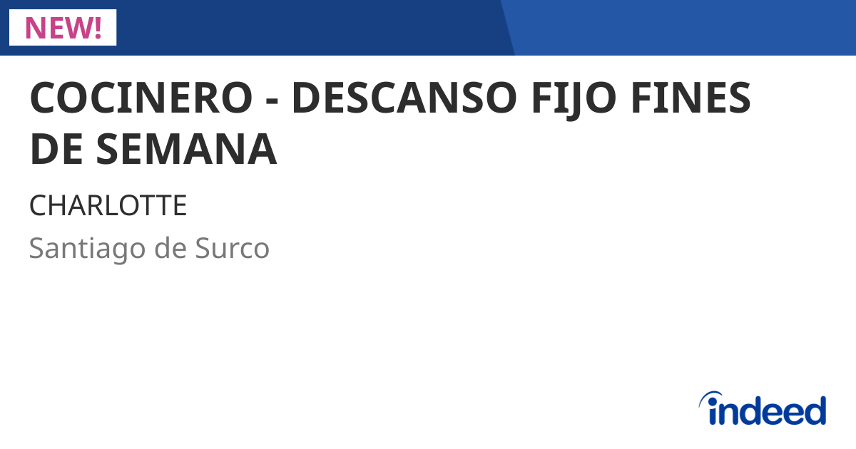 COCINERO - DESCANSO FIJO FINES DE SEMANA - Santiago de Surco 15555 ...
