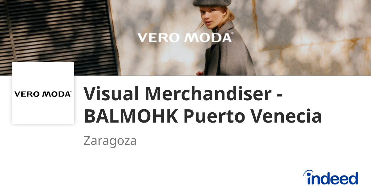 Visual Merchandiser - BALMOHK Puerto Venecia - 50021 Zaragoza, Zaragoza ...