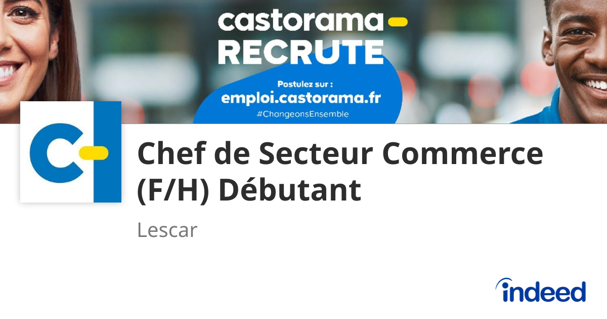 Chef de Secteur Commerce (F/H) stagiaire - 64230 Lescar - Indeed.com