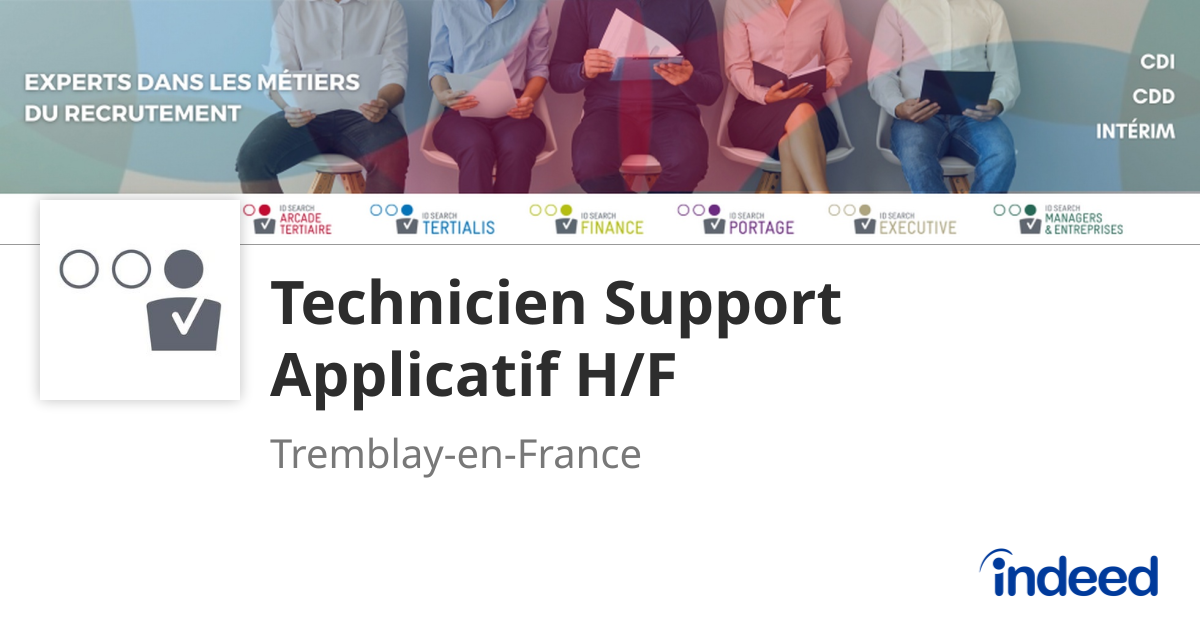 Technicien Support Applicatif H/F - Tremblay-en-France (93) - Indeed.com