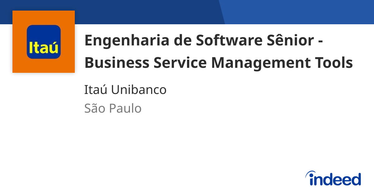 Engenharia de Software Sênior - Business Service Management Tools - São ...