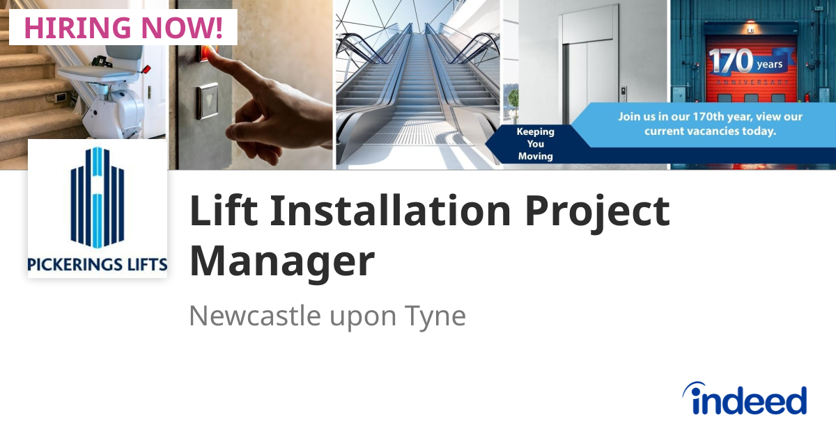 Lift Installation Project Manager - Newcastle upon Tyne - Indeed.com