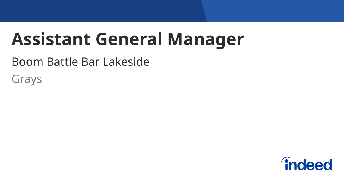 Assistant General Manager - Grays RM20 3WE - Indeed.com