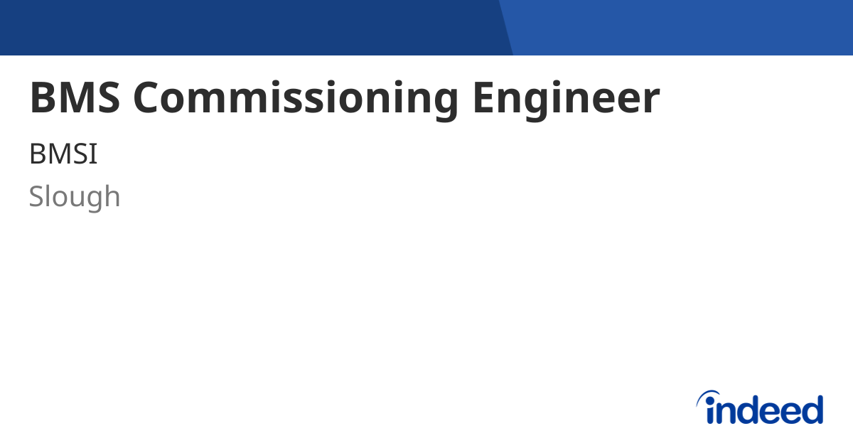 BMS Commissioning Engineer - Slough SL1 - Indeed.com