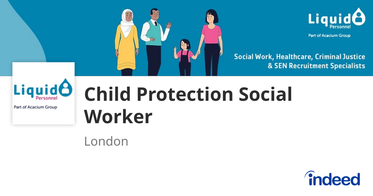 Child Protection Social Worker - London - Indeed.com