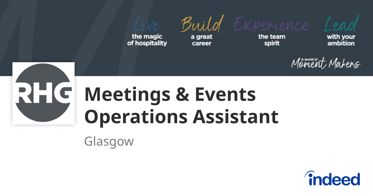 Meetings & Events Operations Assistant Manager - Glasgow G2 8DL ...