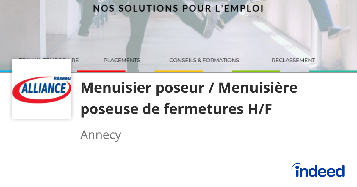 Menuisier poseur / Menuisière poseuse de fermetures H/F - 74000 Annecy ...
