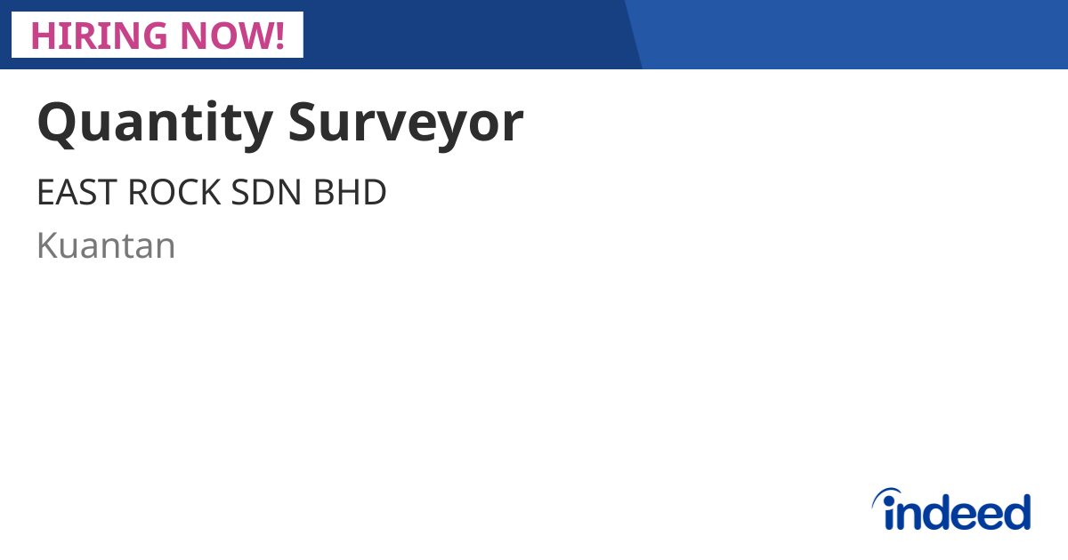 Quantity Surveyor - Kuantan - Indeed.com
