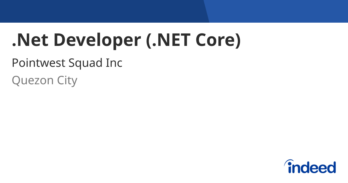 .Net Developer (.NET Core) - Quezon City - Indeed.com